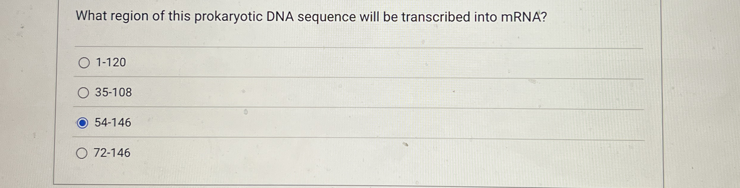 Solved What region of this prokaryotic DNA sequence will be | Chegg.com
