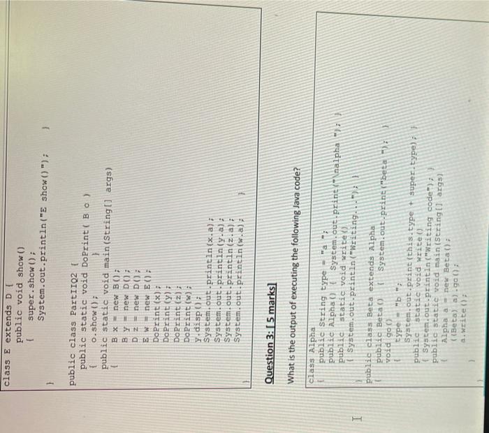 Solved Question 3: [5 marks] What is the output of executing | Chegg.com