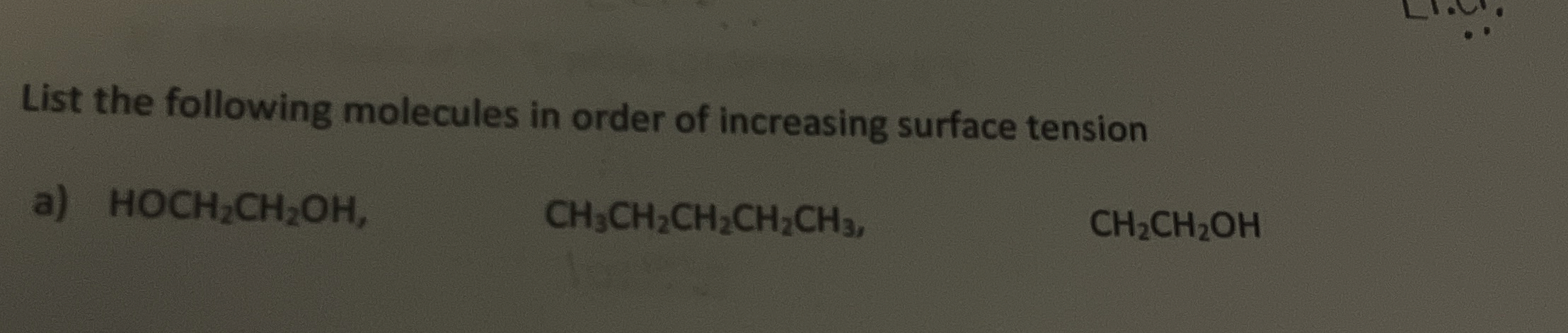 Solved List the following molecules in order of increasing | Chegg.com