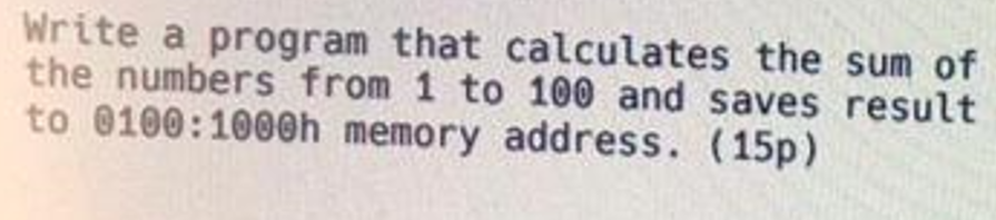 Solved Write a program that calculates the sum ofthe numbers | Chegg.com