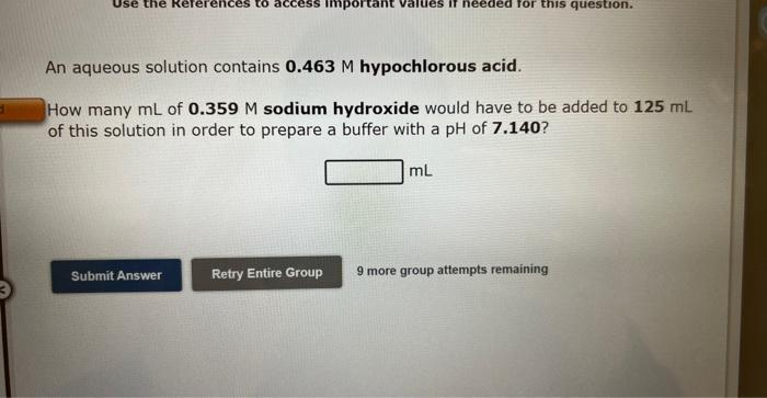 Solved An aqueous solution contains 0.463M hypochlorous | Chegg.com