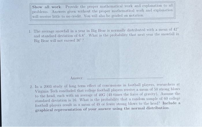 Solved Show all work. Provide the proper mathematical work | Chegg.com