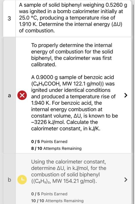 Solved 3 a b A sample of solid biphenyl weighing 0.5260 g | Chegg.com