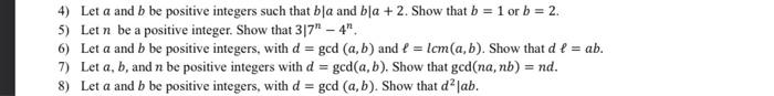 Solved 4) Let a and b be positive integers such that b∣a and | Chegg.com