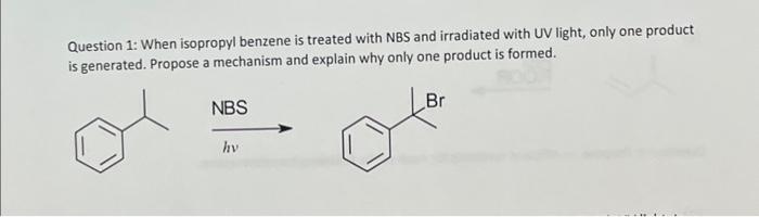 Solved Question 1: When isopropyl benzene is treated with | Chegg.com