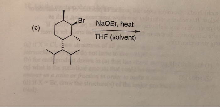 Solved NaOEt, heat (c) 1 THF (solvent) | Chegg.com