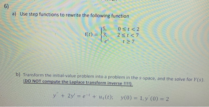 Solved 6) a) Use step functions to rewrite the following | Chegg.com
