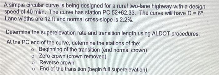 Solved A simple circular curve is being designed for a rural | Chegg.com