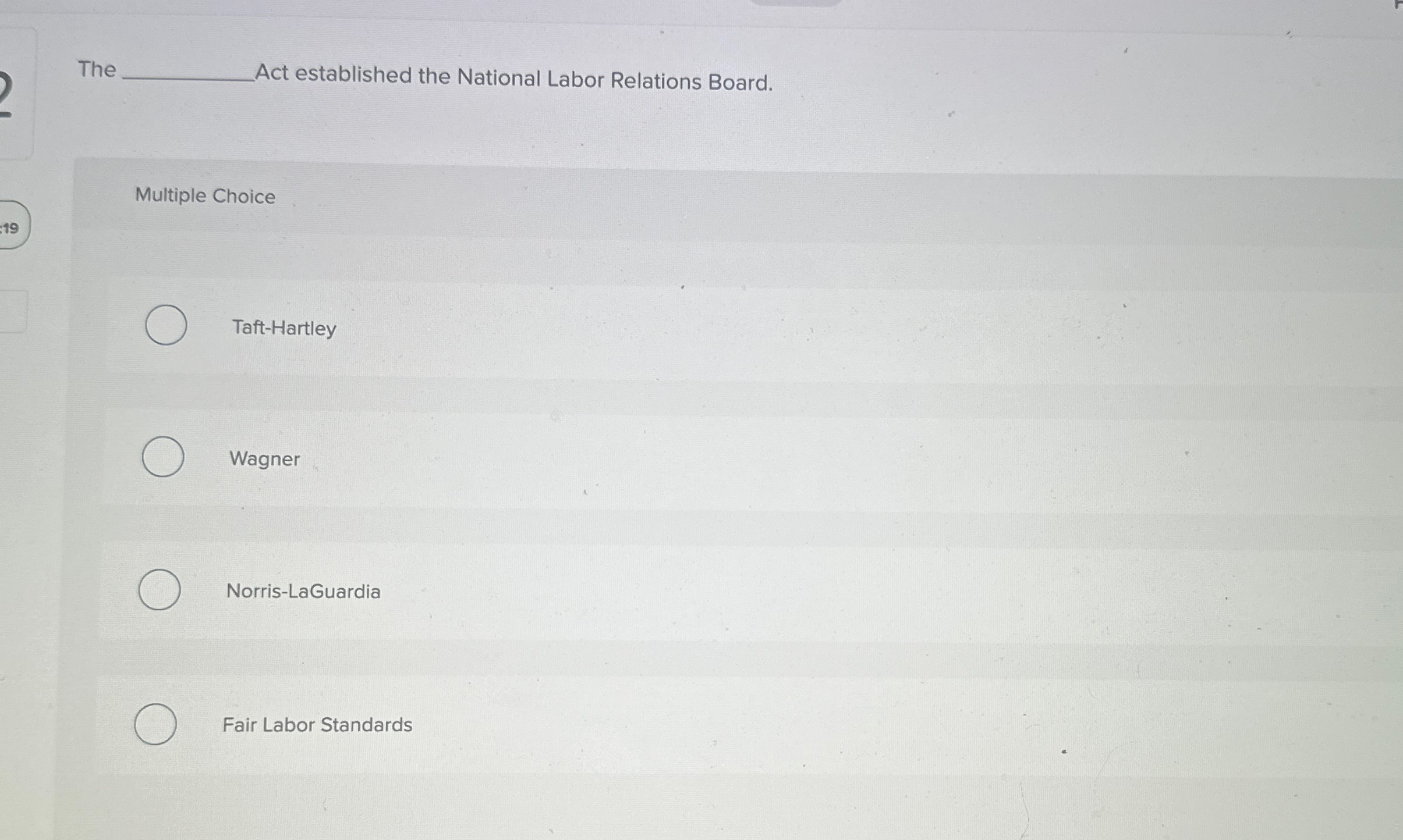 Solved The ﻿Ict established the National Labor Relations | Chegg.com