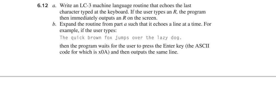 6.12 ﻿a. ﻿Write an LC-3 ﻿machine language routine | Chegg.com