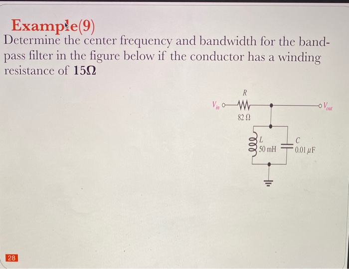 Solved Example(9) Determine the center frequency and | Chegg.com
