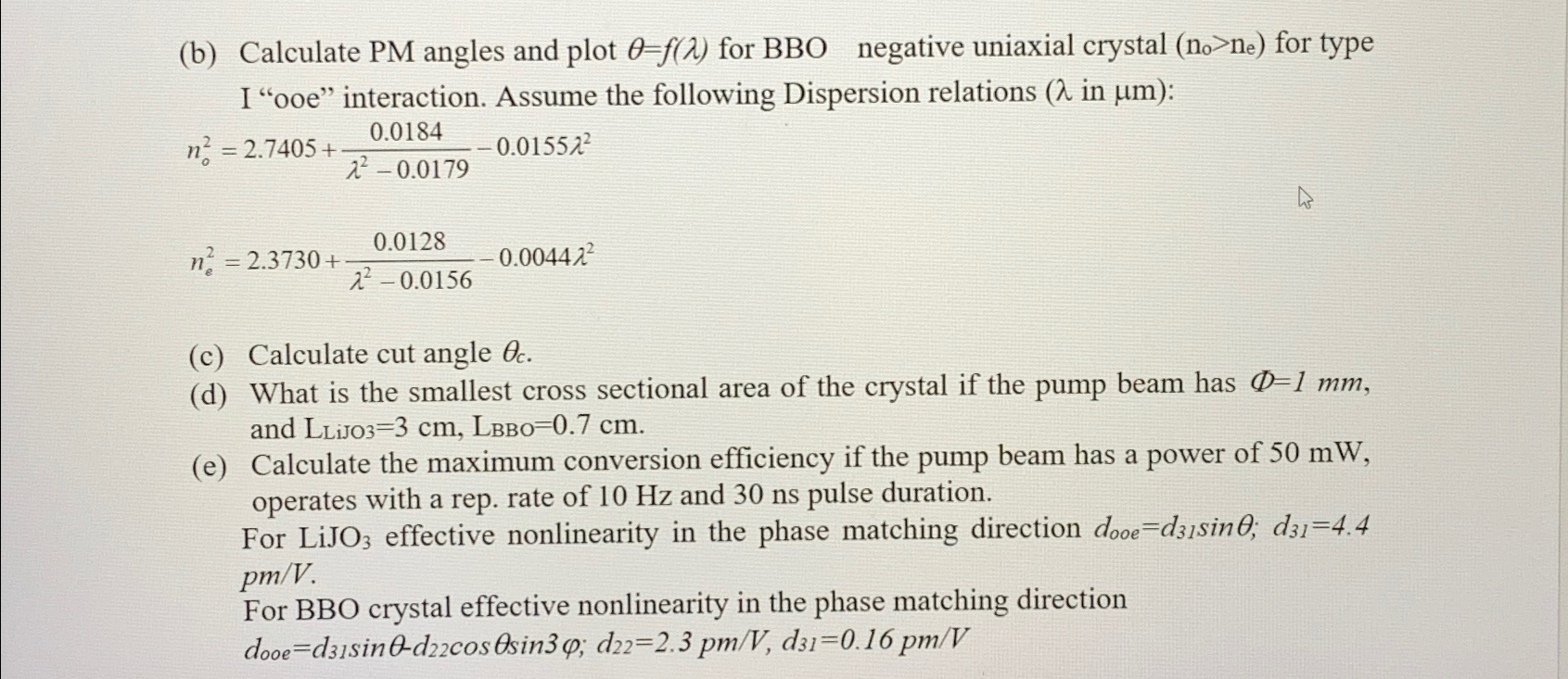 Solved (b) ﻿Calculate PM angles and plot θ=f(λ) ﻿for BBO | Chegg.com