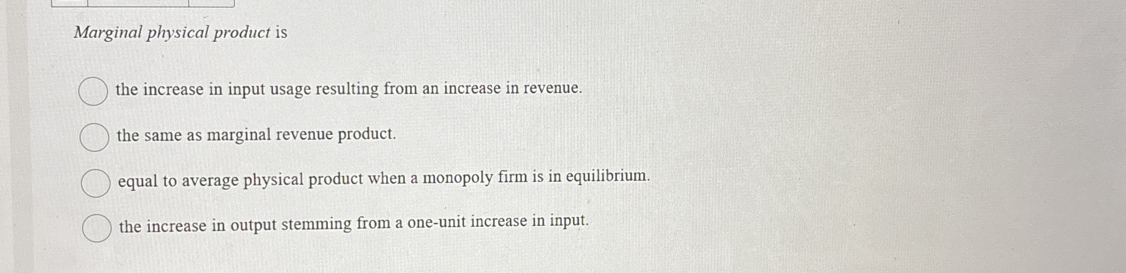 Solved Marginal physical product isthe increase in input | Chegg.com