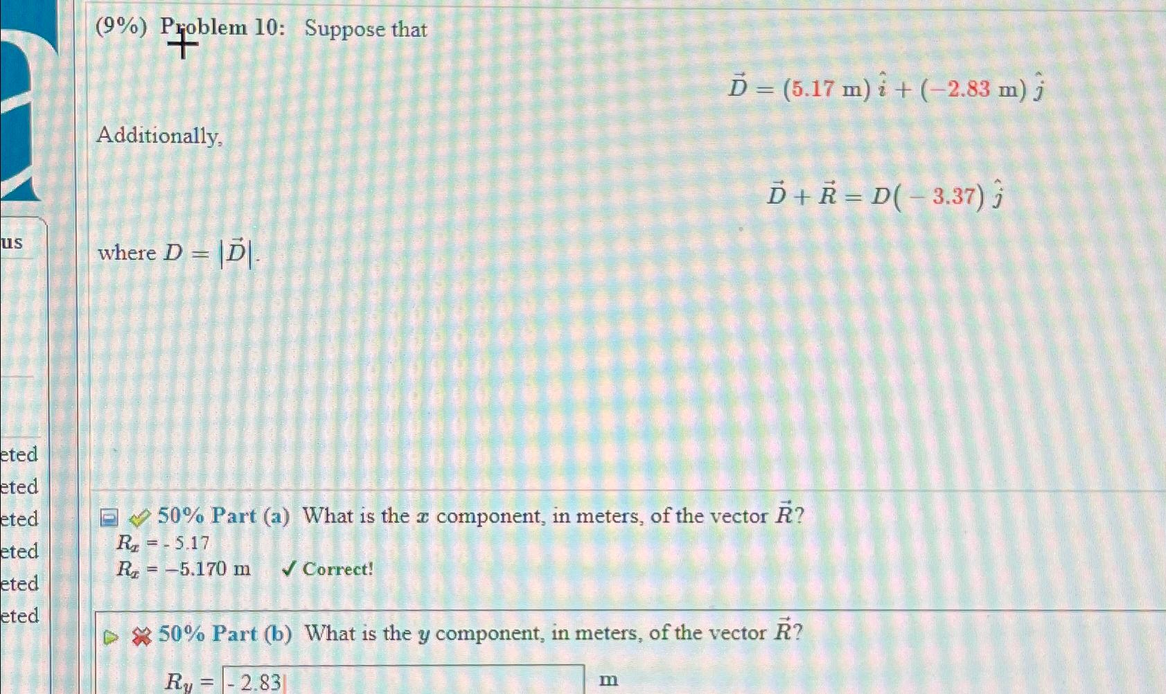 Solved (9%) ﻿Problem 10: Suppose | Chegg.com