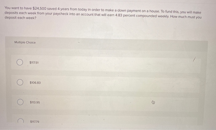 Solved You want to have $24,500 saved 4 years from today in | Chegg.com