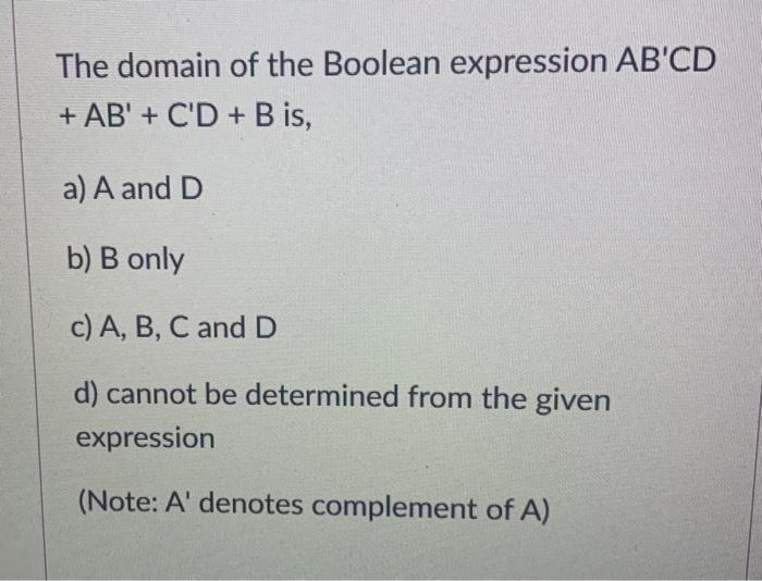 Solved The domain of the Boolean expression AB'CD + AB' + | Chegg.com