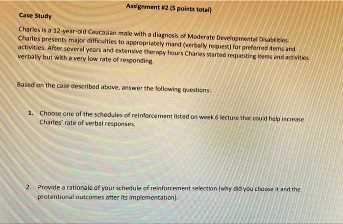 Solved Assignment #2 (5 points total) Case Study Charles is | Chegg.com