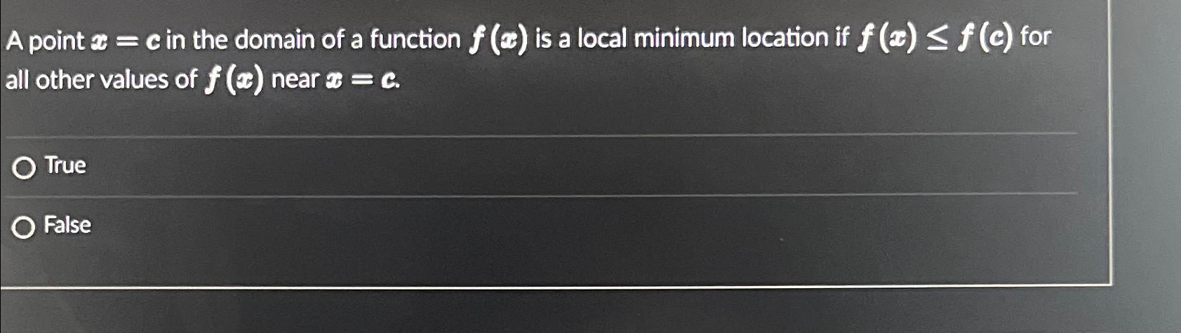 Solved A point x=c ﻿in the domain of a function f(c) ﻿is a | Chegg.com