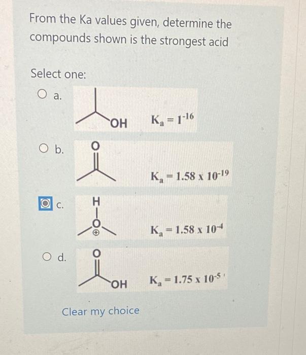 Solved From the Ka values given, determine the compounds | Chegg.com