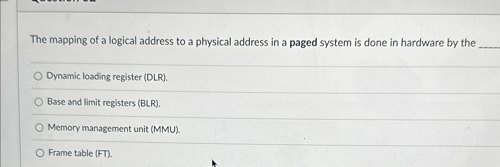 Solved The mapping of a logical address to a physical | Chegg.com