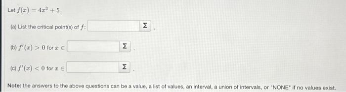 Solved Let f(x)=4x3+5. (a) List the critical point(s) of f : | Chegg.com