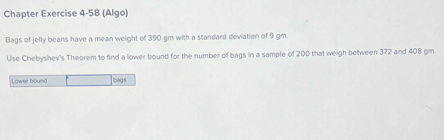 Solved Chapter Exercise 4-58 (Algo)Bags of jelly beans have | Chegg.com