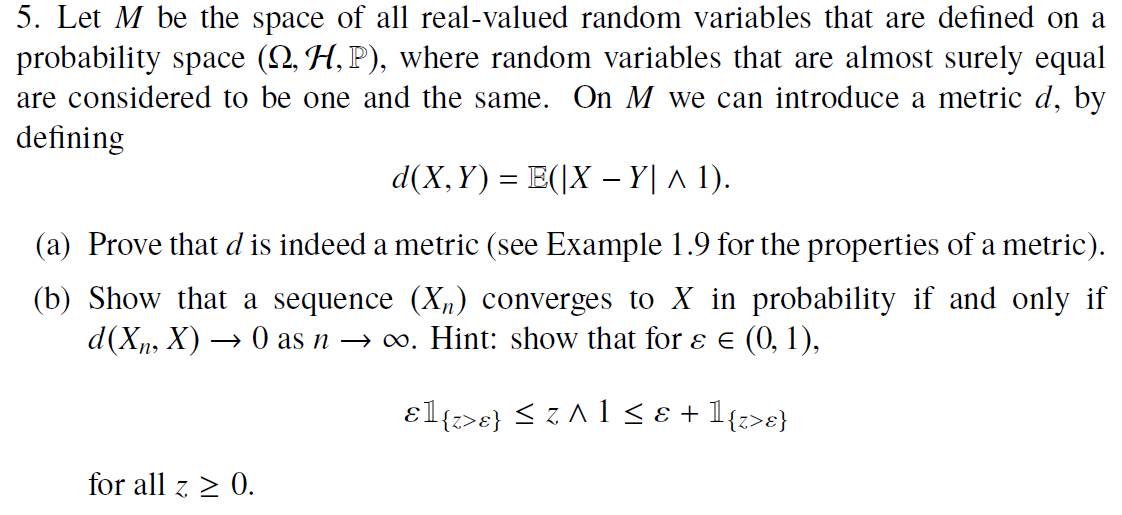 Solved 5. Let M be the space of all real-valued random | Chegg.com