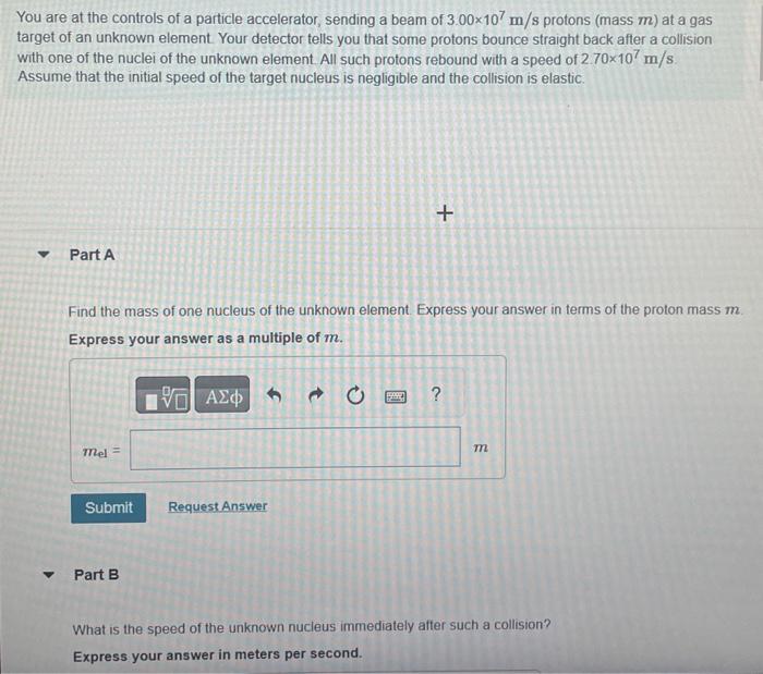 Solved You are at the controls of a particle accelerator, | Chegg.com