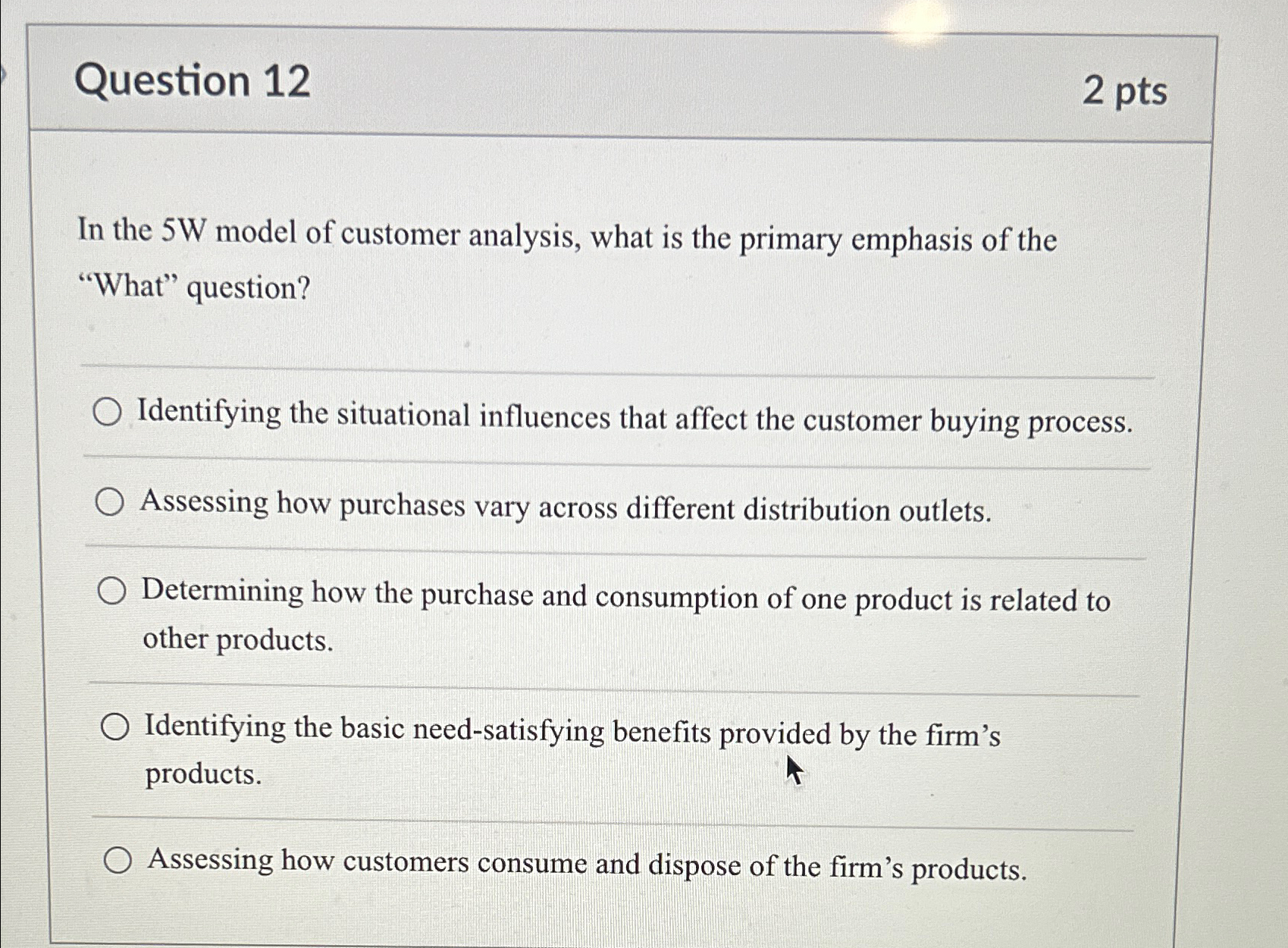 Solved Question 122ptsIn the 5W model of customer analysis, | Chegg.com