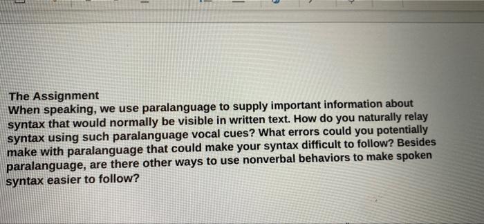 The Assignment When speaking, we use paralanguage to | Chegg.com