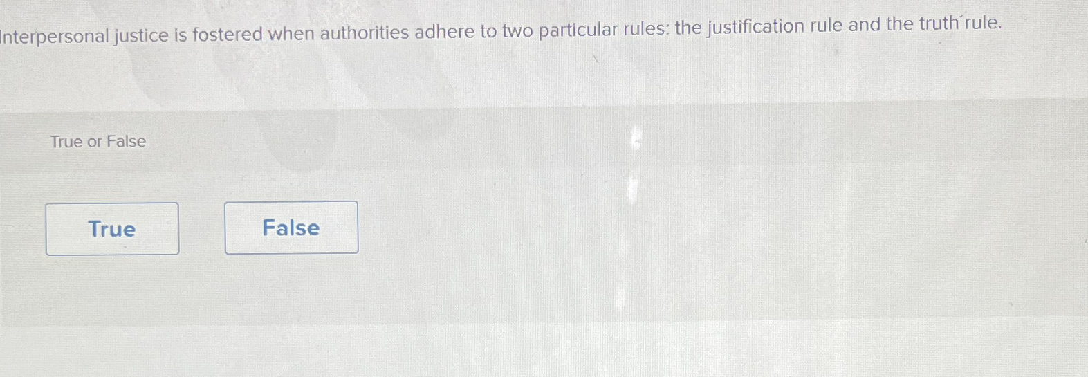 Solved Interpersonal justice is fostered when authorities | Chegg.com