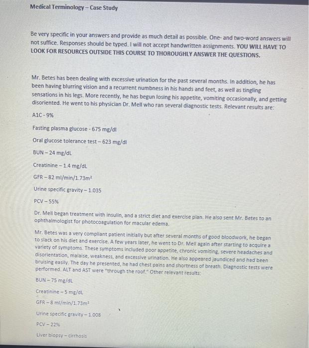 Solved Medical Terminology - Case Study Be very specific in | Chegg.com