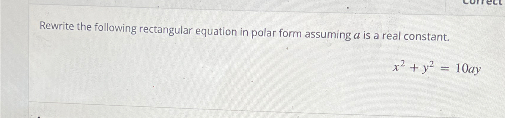 Solved Rewrite the following rectangular equation in polar | Chegg.com