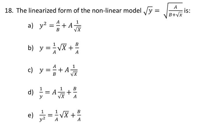 Solved 18. The linearized form of the non-linear model | Chegg.com
