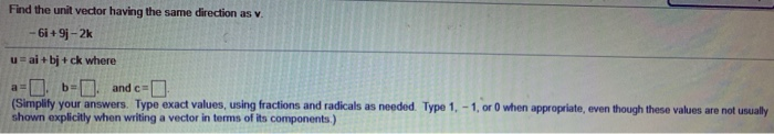 Solved Find the unit vector having the same direction as v. | Chegg.com