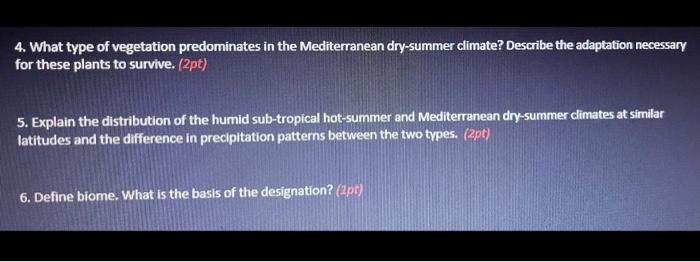 Solved 1. Explain the distribution of the humid sub-tropical | Chegg.com