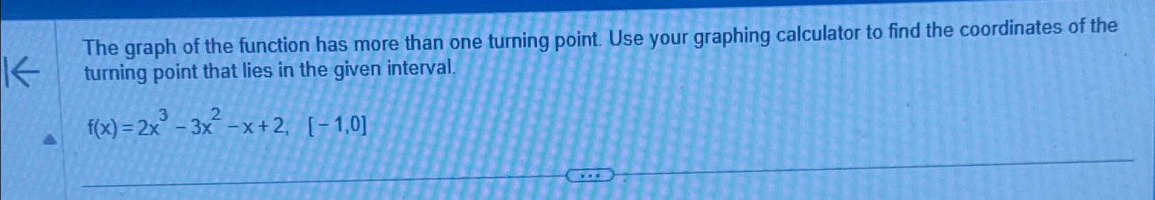 Solved The graph of the function has more than one turning | Chegg.com