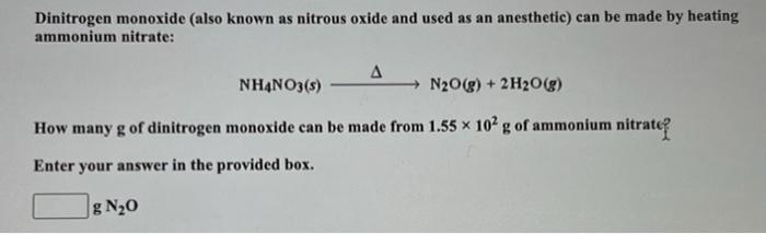 Solved Dinitrogen monoxide (also known as nitrous oxide and | Chegg.com