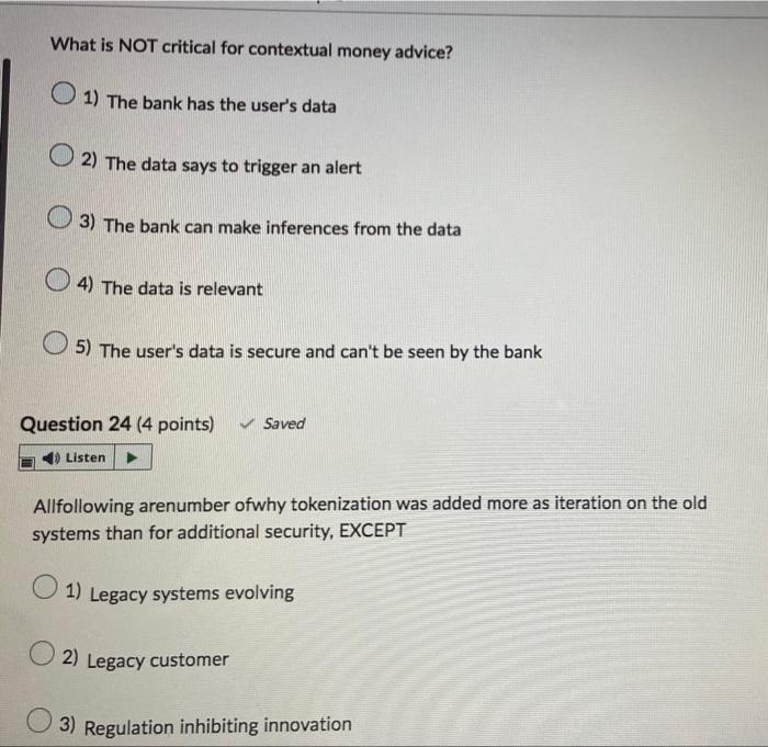 Solved What is NOT critical for contextual money advice? 1) | Chegg.com