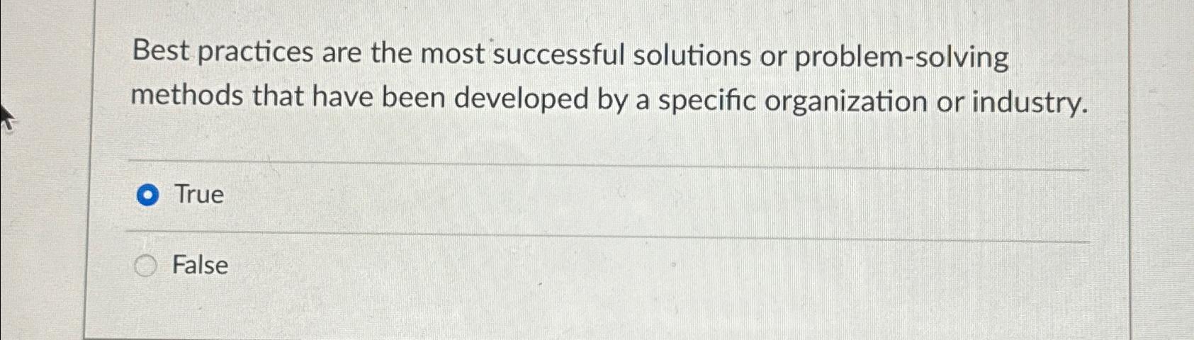 Solved Best practices are the most successful solutions or | Chegg.com