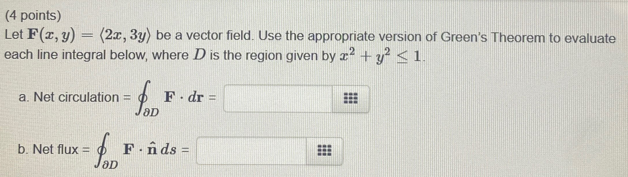 Solved (4 ﻿points)Let F(x,y)=(:2x,3y:) ﻿be a vector field. | Chegg.com
