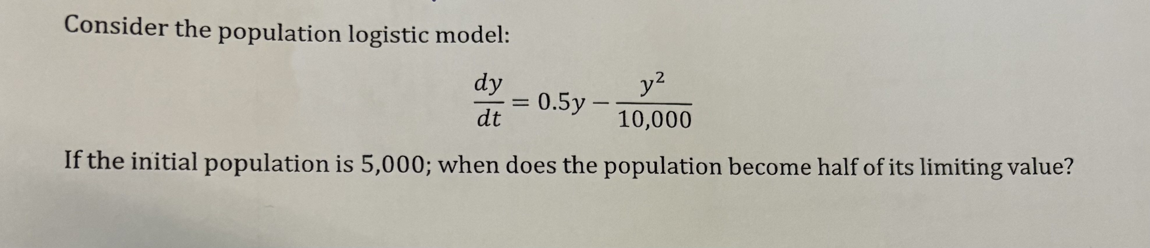 Solved Consider the population logistic | Chegg.com