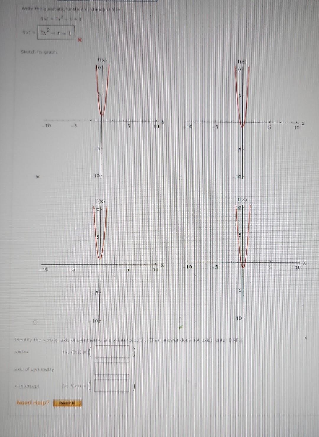 Solved (x)=−7x2−x−1x2−1+1 Sketih its uraih. vertex | Chegg.com