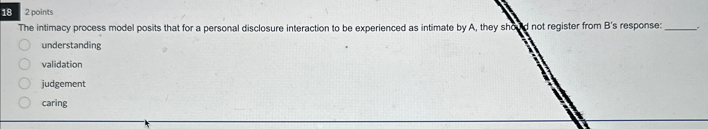 Solved 182 ﻿pointsThe intimacy process model posits that for | Chegg.com
