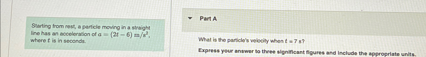 Solved Starting from rest, a particle moving in a straight | Chegg.com