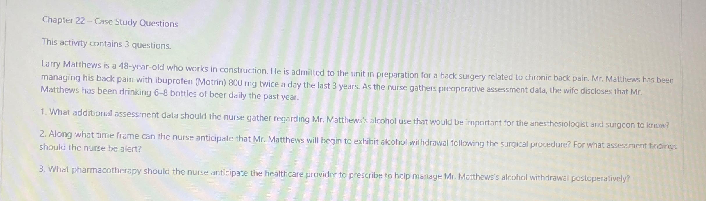 Solved Chapter 22 - ﻿Case Study QuestionsThis activity | Chegg.com