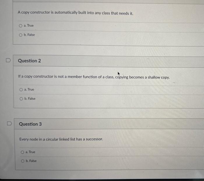 Solved A copy constructor is automatically built into any | Chegg.com