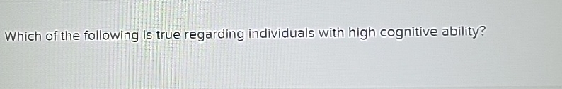 Which of the following is true regarding individuals | Chegg.com