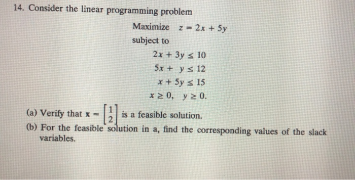 Solved 14. Consider the linear programming problem Maximize | Chegg.com
