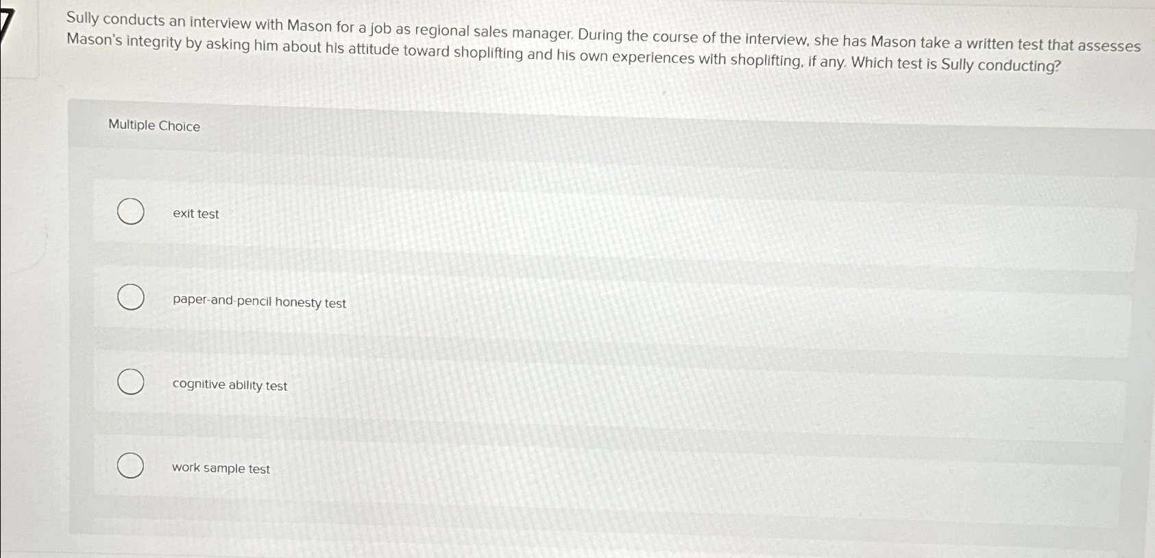Solved Sully conducts an interview with Mason for a job as | Chegg.com